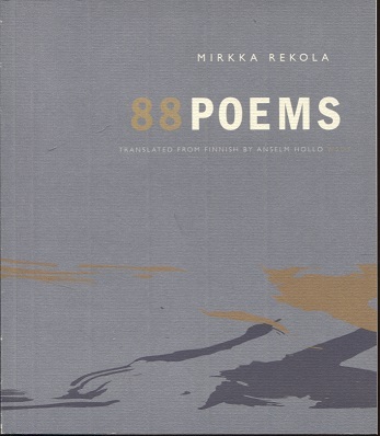 88 POEMS by Mirkka Rekola | Goodreads