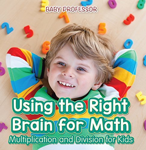 Using the Right Brain for Math -Multiplication and Division for Kids by ...