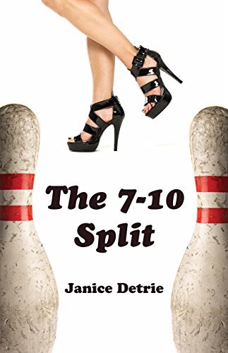 The 7-10 Split by Janice Detrie | Goodreads