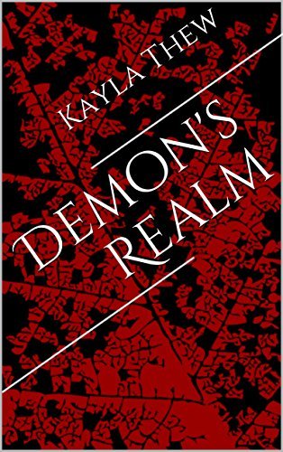 Demon's Realm by Kayla Thew | Goodreads