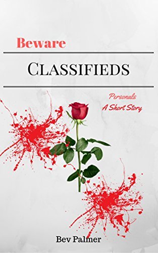 Beware Personals: A Classifieds Short Story #1: short story, thriller ...