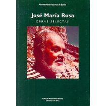 Obras Selectas de José María Rosa by José María Rosa | Goodreads