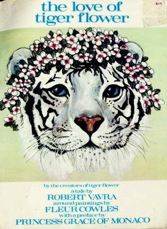 Love of Tiger Flower: A Tale by Robert Vavra Around Paintings by Fleur ...