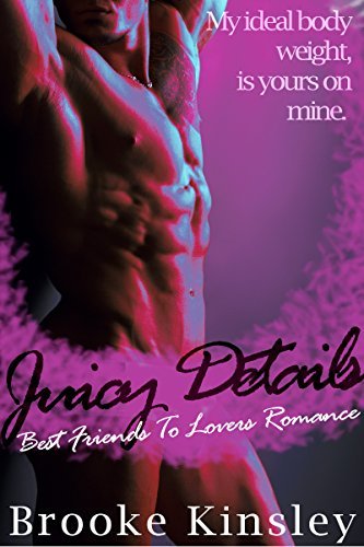 Juicy Details (Her Dominant Alpha Male #2) by Brooke Kinsley | Goodreads