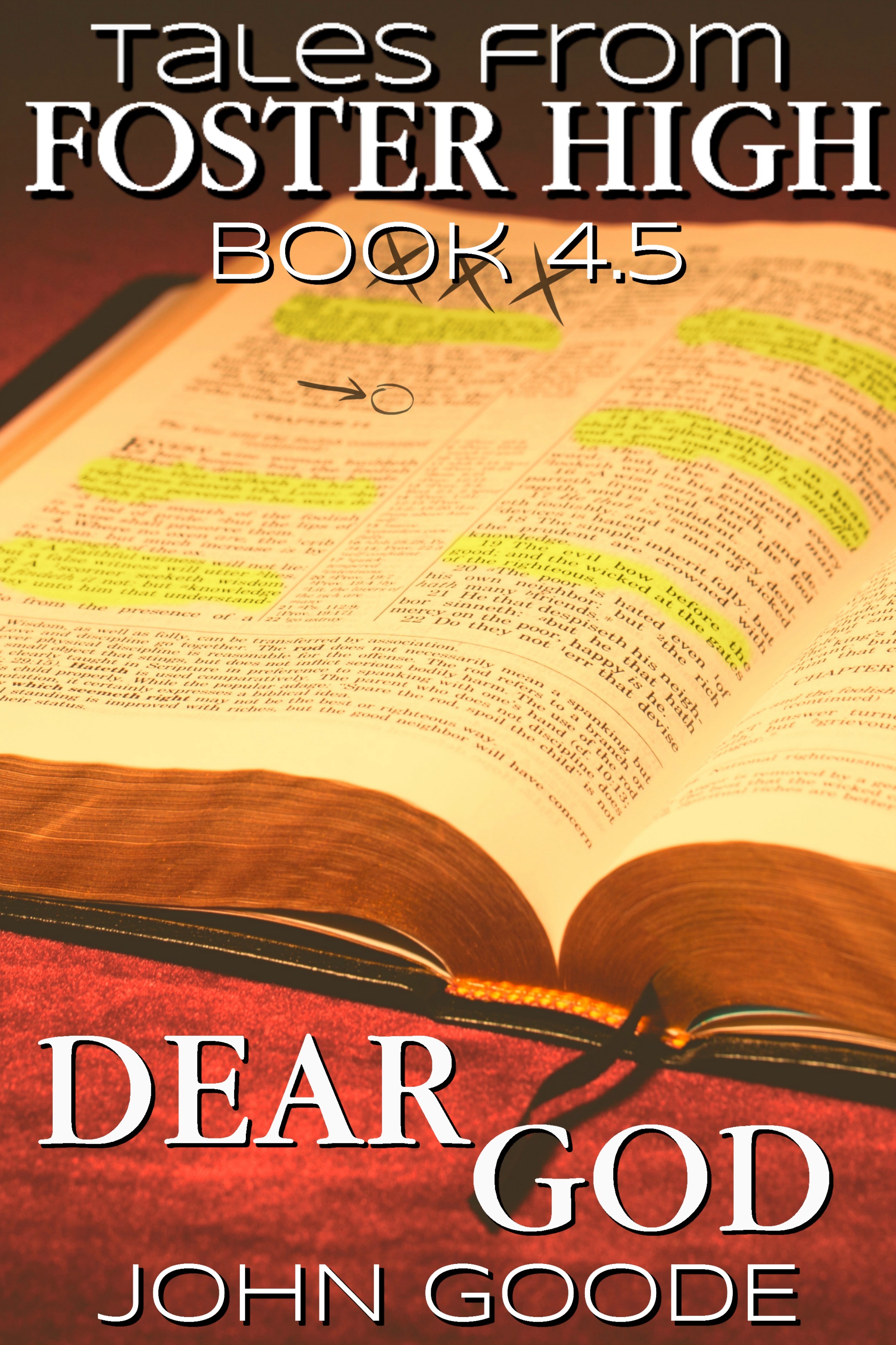 Dear God (Tales from Foster High, #4.5) by John Goode | Goodreads
