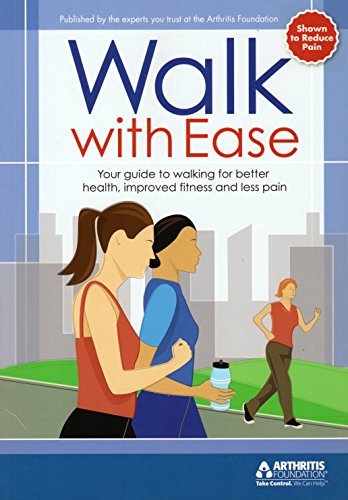 Walk With Ease by Arthritis Foundation | Goodreads