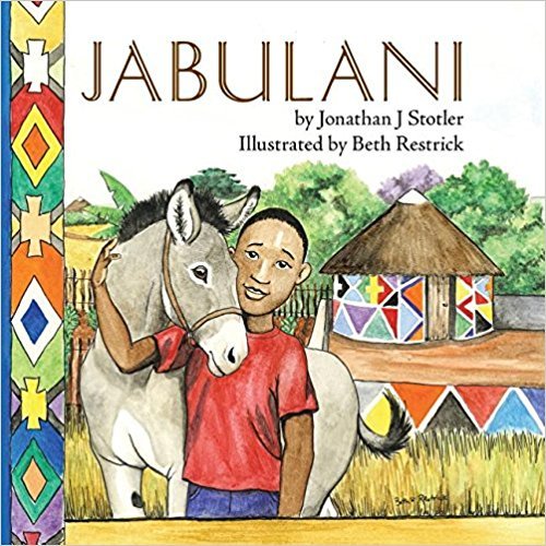 Jabulani by Jonathan J. Stotler | Goodreads