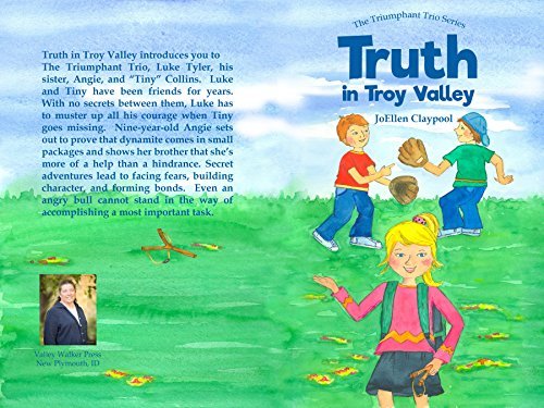 Truth in Troy Valley (The Triumphant Trio Series) by JoEllen Claypool ...