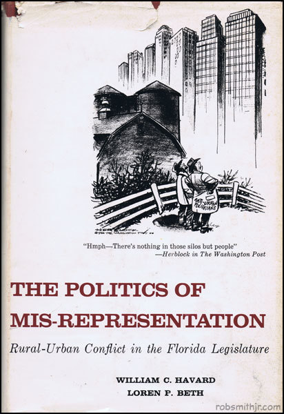 The Politics of Mis-Representation: Rural-Urban Conflict in the Florida ...