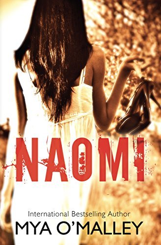 Naomi (Maggie Trilogy Book 2) by Mya O'Malley | Goodreads