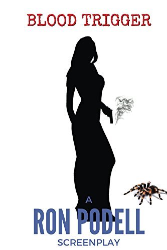 Blood Trigger by Ron Podell | Goodreads