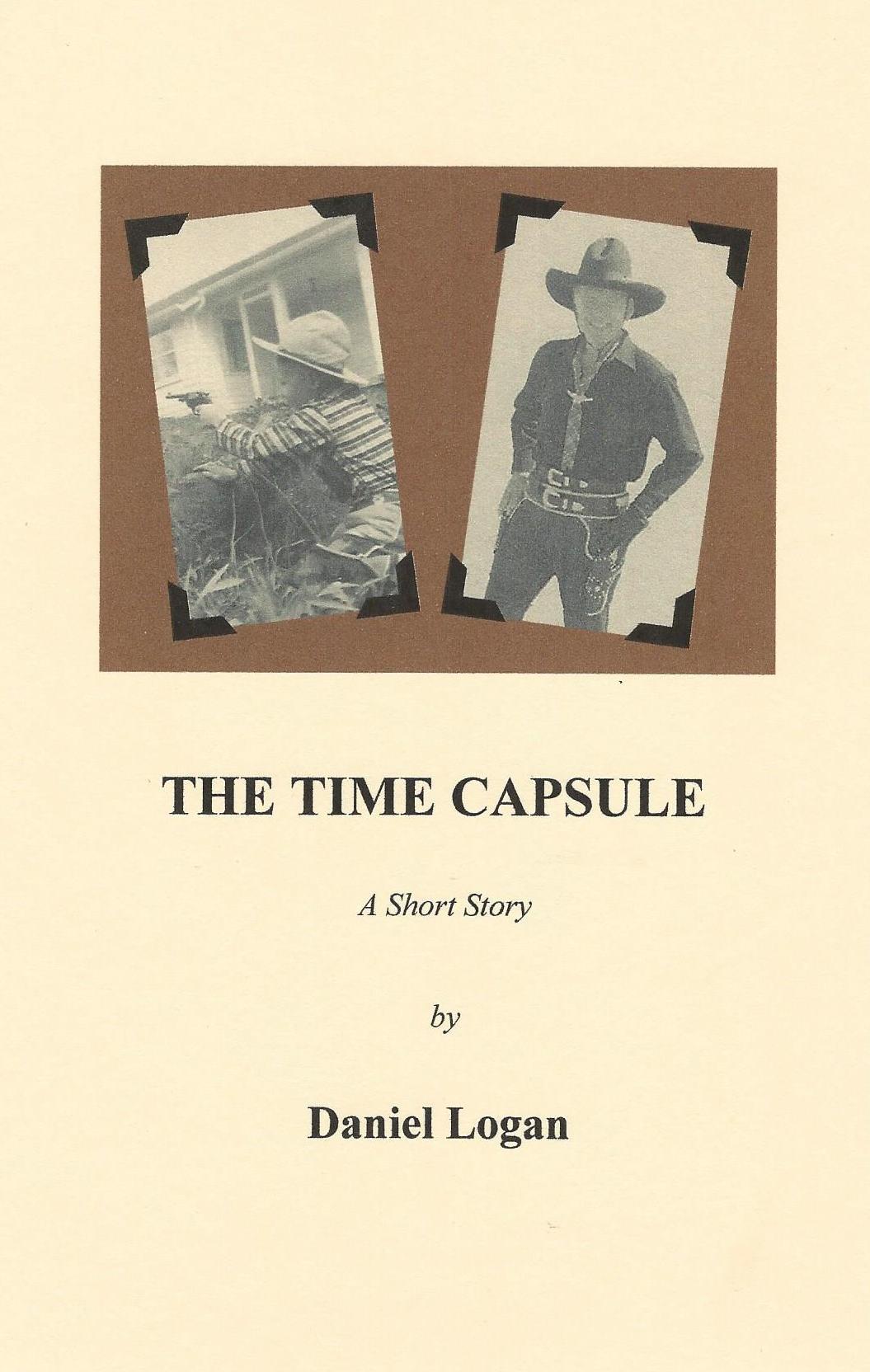 The Time Capsule by Daniel Logan | Goodreads