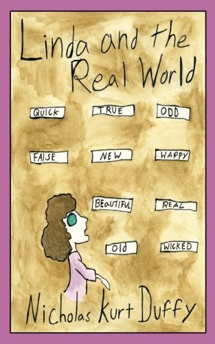 Linda and the Real World by Nicholas Kurt Duffy | Goodreads