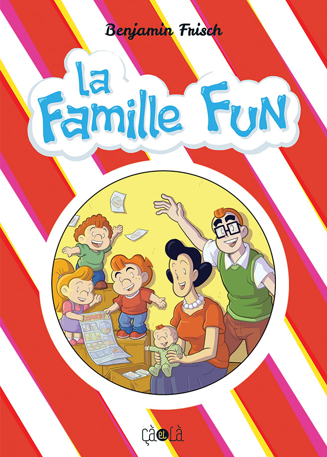 La Famille Fun by Benjamin Frisch | Goodreads