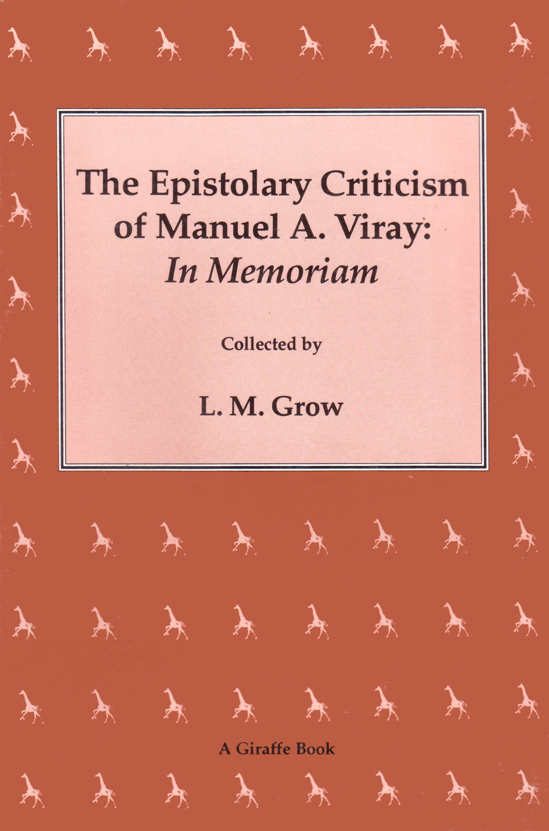 The epistolary criticism of Manuel A. Viray: In memoriam by Manuel A ...