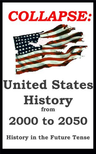 Collapse: United States History 2000 to 2050 by Edward Gibbon | Goodreads