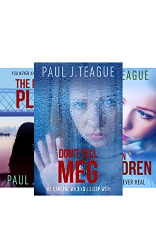 Don't Tell Meg Trilogy Box Set by Paul J. Teague | Goodreads