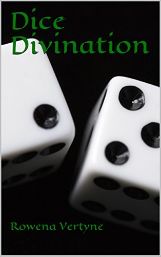 Dice Divination by Rowena Vertyne | Goodreads
