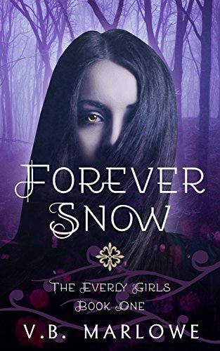 Forever Snow (The Everly Girls #1) by V.B. Marlowe | Goodreads