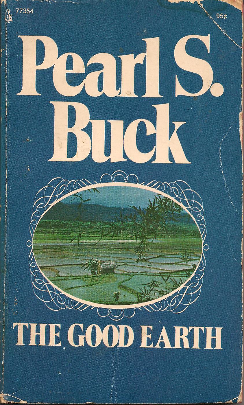 The Good Earth by Pearl S. Buck | Goodreads