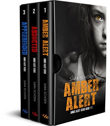 Amber Alert Series #1-3 by Sara Schoen | Goodreads