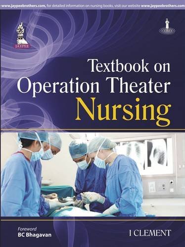 Textbook on Operation Theater Nursing by I. Clement | Goodreads