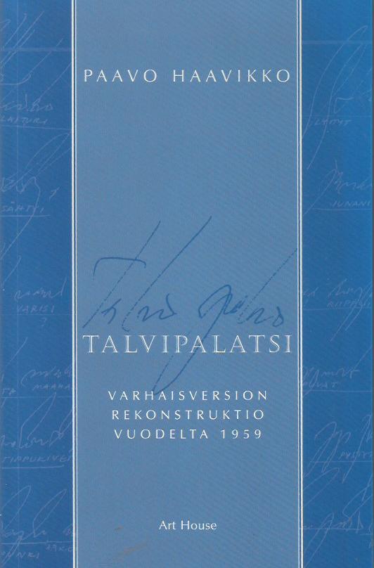 Talvipalatsi, varhaisversion rekonstruktio vuodelta 1959 by Paavo Haavikko | Goodreads