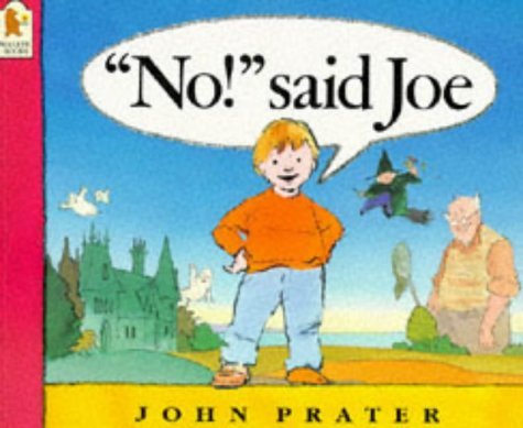 "No!" Said Joe by John Prater | Goodreads