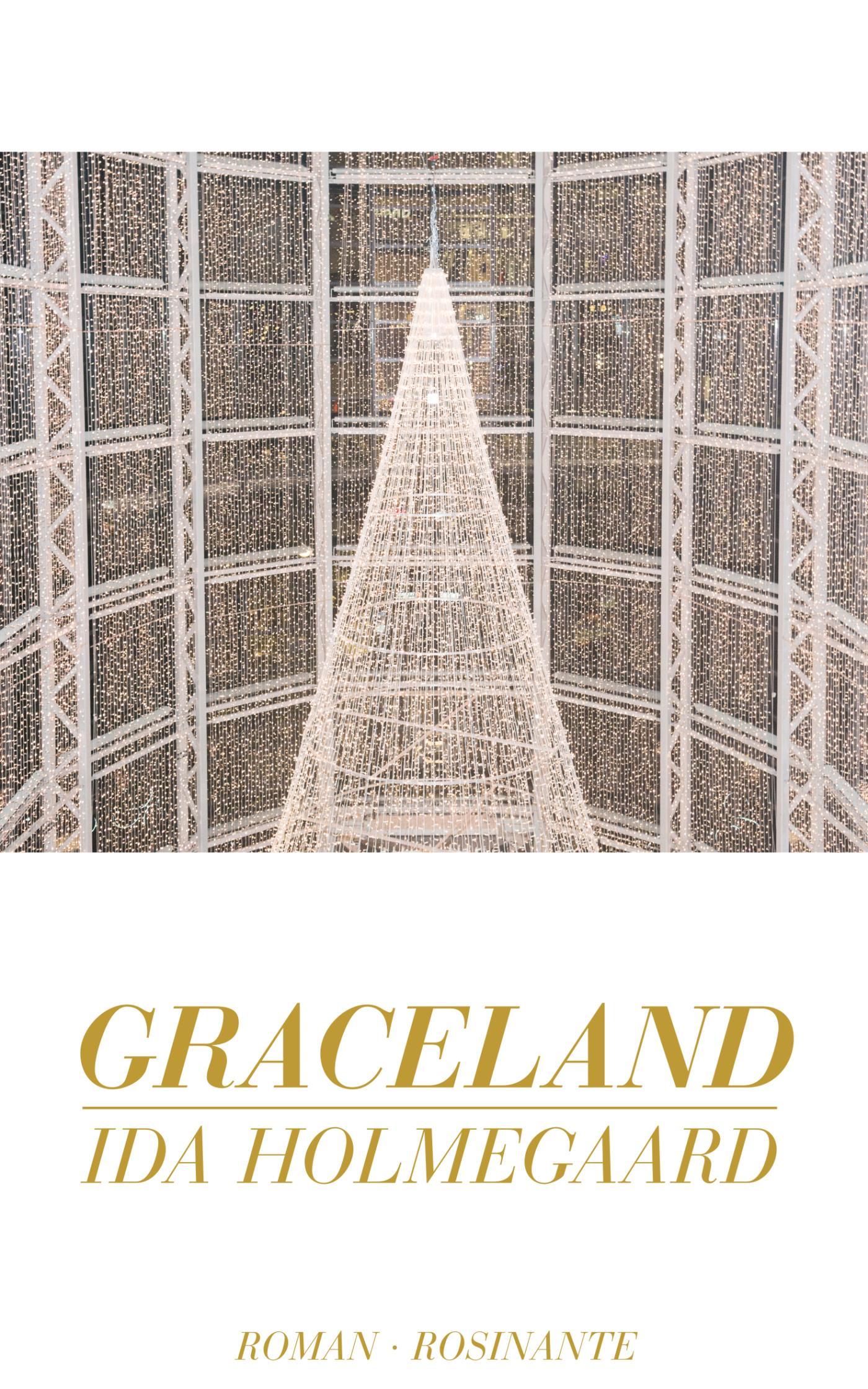 Graceland by Ida Holmegaard | Goodreads