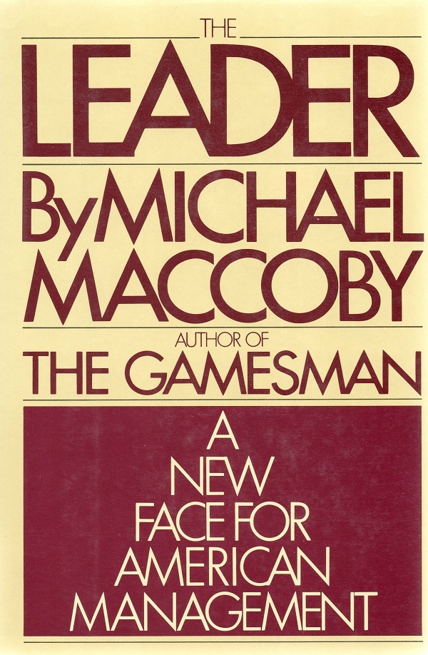 The Leader by Michael Maccoby | Goodreads
