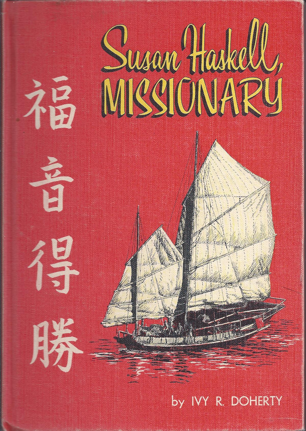 Susan Haskell, Missionary by Ivy R. Doherty | Goodreads