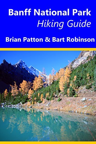 Banff National Park Hiking Guide: A Guide to Day Hikes in Banff ...