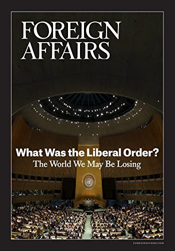 What Was the Liberal Order?: The World We May Be Losing by Gideon Rose ...
