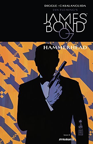 James Bond: Hammerhead (2016-2017) #6 (of 6) by Luca Casalanguida ...