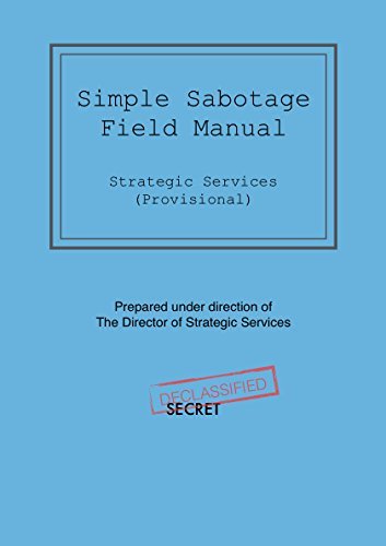 Simple Sabotage Field Manual: From The Office of Strategic Services ...