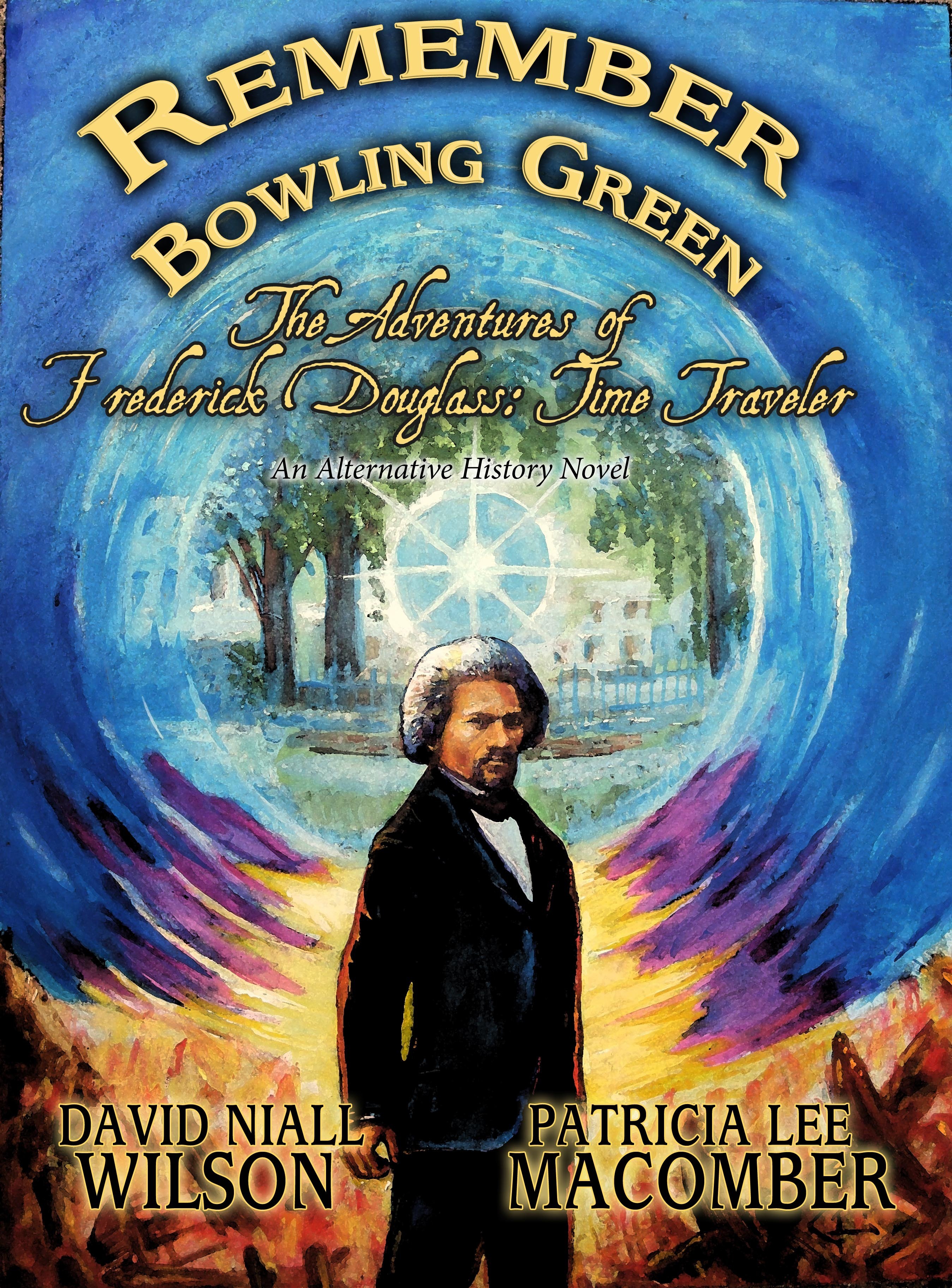 Remember Bowling Green: The Adventures of Frederick Douglass - Time ...