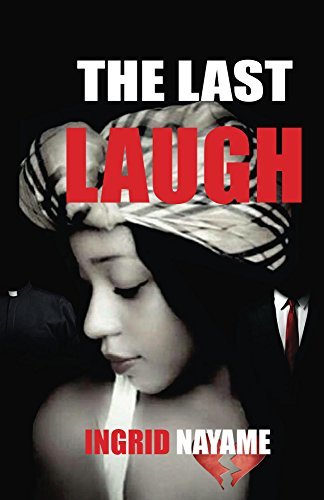 The Last Laugh by Ingrid Nayame | Goodreads