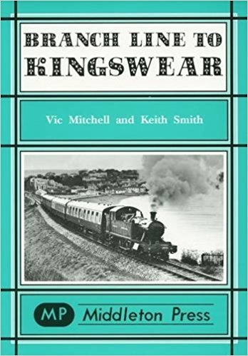 Branch Line to Kingswear (Branch Line Albums) by Vic Mitchell | Goodreads
