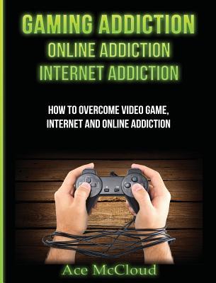 Gaming Addiction: Online Addiction: Internet Addiction: How To Overcome ...