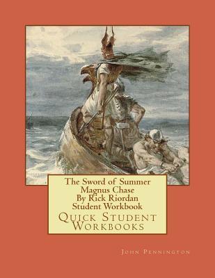 The Sword of Summer Magnus Chase by Rick Riordan Student Workbook ...