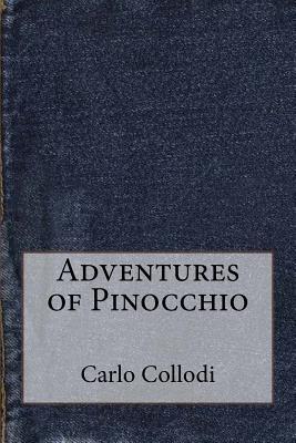 Adventures of Pinocchio by Carlo Collodi | Goodreads