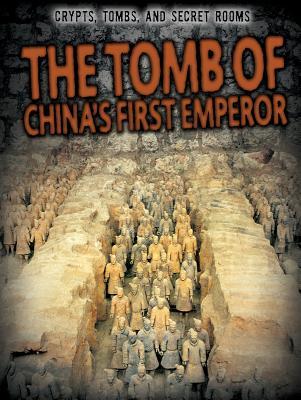 The Tomb of China's First Emperor by Enzo George | Goodreads