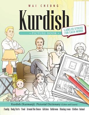 Kurdish Picture Book: Kurdish Pictorial Dictionary by Wai Cheung ...