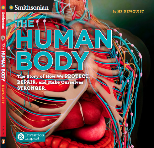 The Human Body: The Story of How We Protect, Repair, and Make Ourselves ...
