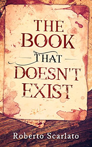 The Book That Doesn't Exist by Roberto Scarlato | Goodreads