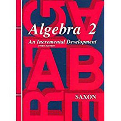 Homeschool Kit 2007: Third Edition (Saxon Algebra 2) by Saxpub | Goodreads