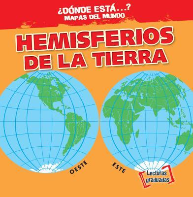Hemisferios de la Tierra/ Earth’s Hemispheres (Dónde está…? Mapas del ...