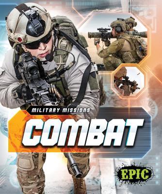 Combat (Military Missions) by Nel Yomtov | Goodreads