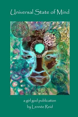 Universal State of Mind by Lennée Reid | Goodreads