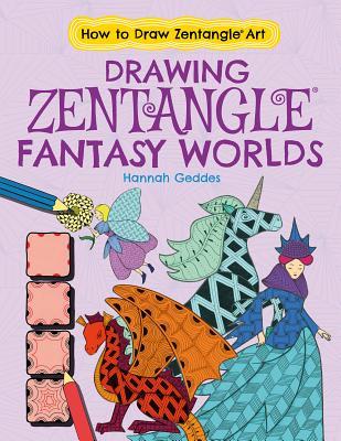 Drawing Zentangle Fantasy Worlds by Catherine Ard | Goodreads